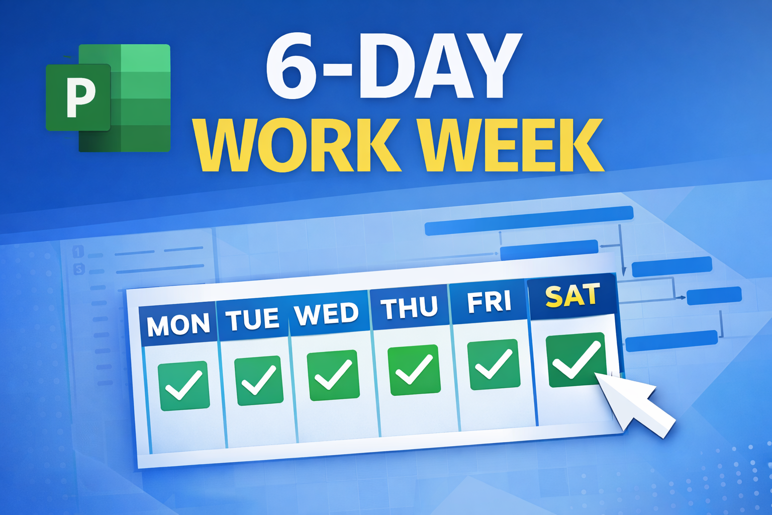 How To Create A 6-Day Work Week In Microsoft Project - Dale Howard MVP