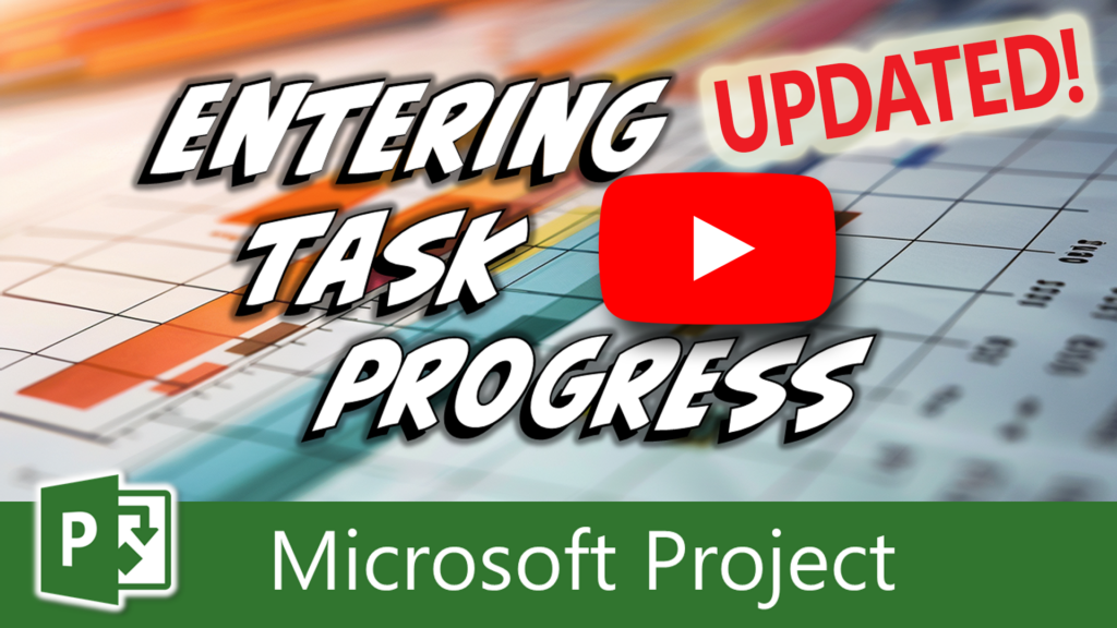 How To Enter Task Progress In Microsoft Project (Step-by-Step) - Dale ...